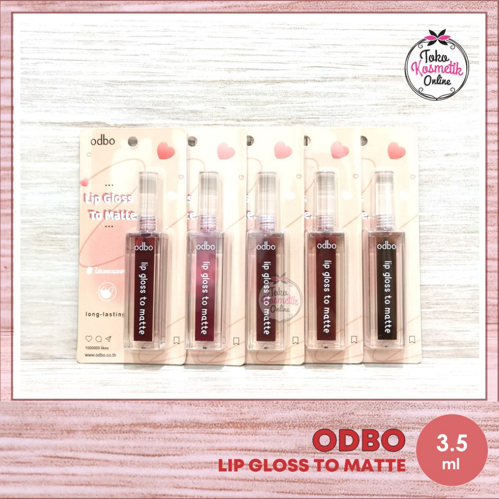 Jual ODBO LIP GLOSS TO MATTE THAILAND - RIASAN BIBIR | Shopee Indonesia