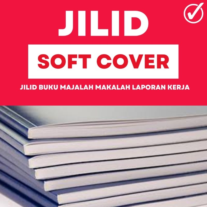 Jual JILID SOFT COVER | JILID BUKU | JILID MAJALAH | JILID LAPORAN ...