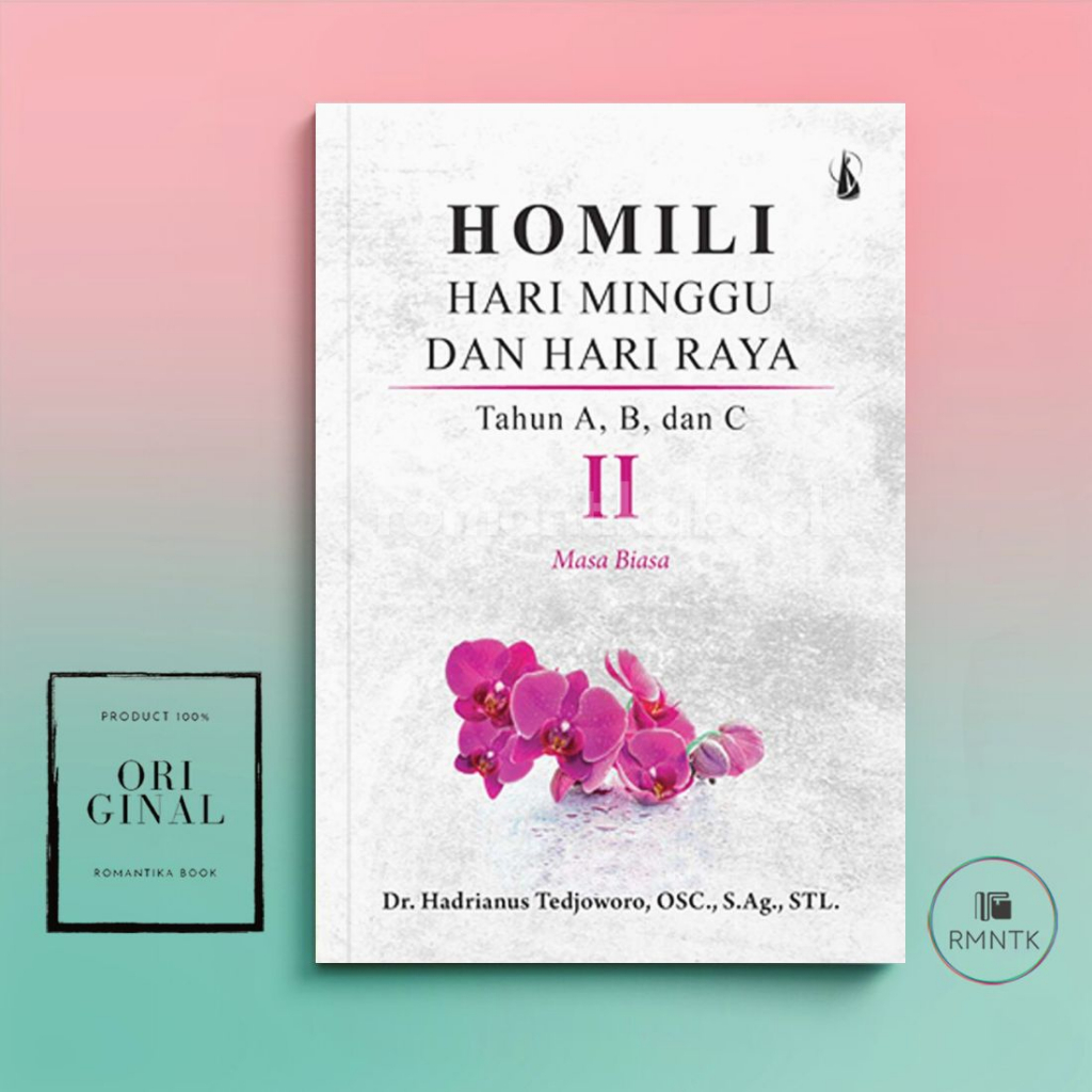 Jual Buku Homili Hari Minggu dan Hari Raya 2 Tahun A, B, dan C (Masa ...