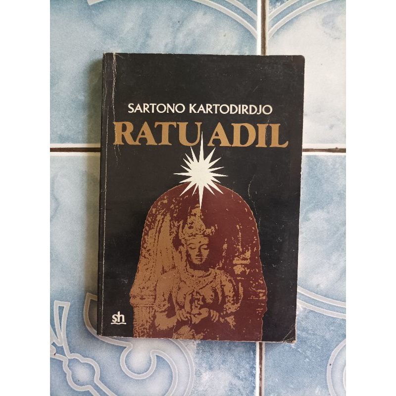 Jual Original Langka Ratu Adil karya Sartono Kartodirdjo | Shopee Indonesia