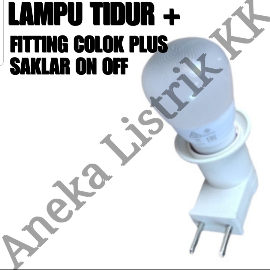 Jual LAMPU TIDUR LED E27 3W 5W + FITING COLOK PLUS SAKLAR ON OFF ...