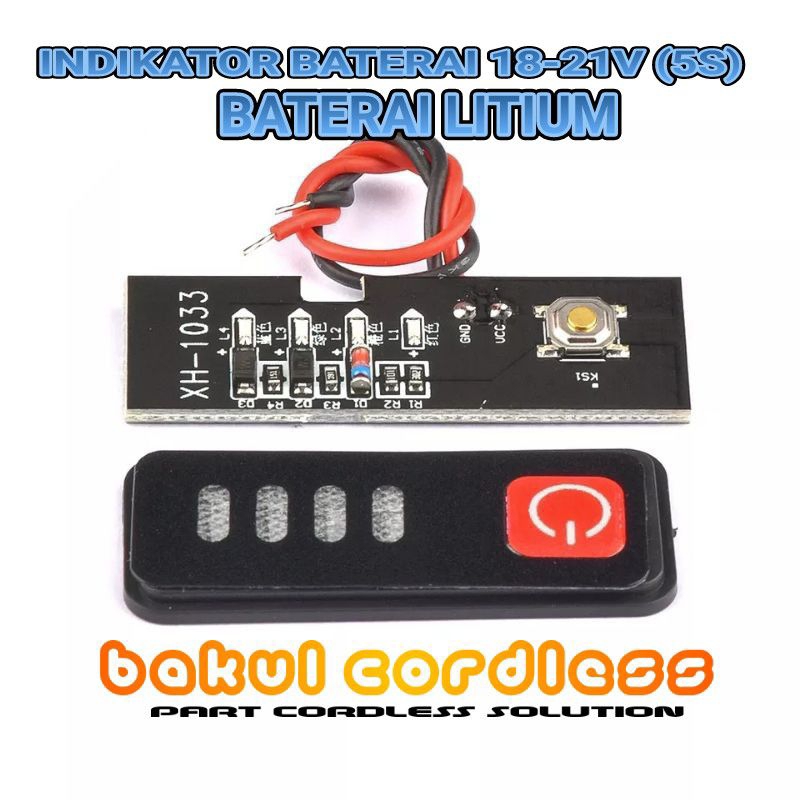 Jual Indikator Baterai 5S 21V Jl.d Dll Bor Cordless, impact wrench ...
