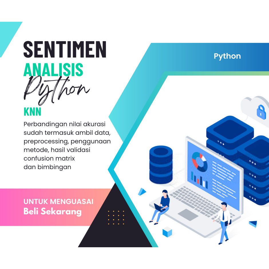 Jual Script Python Sentimen Analisis Nilai Akurasi (KNN) K-Nearest ...