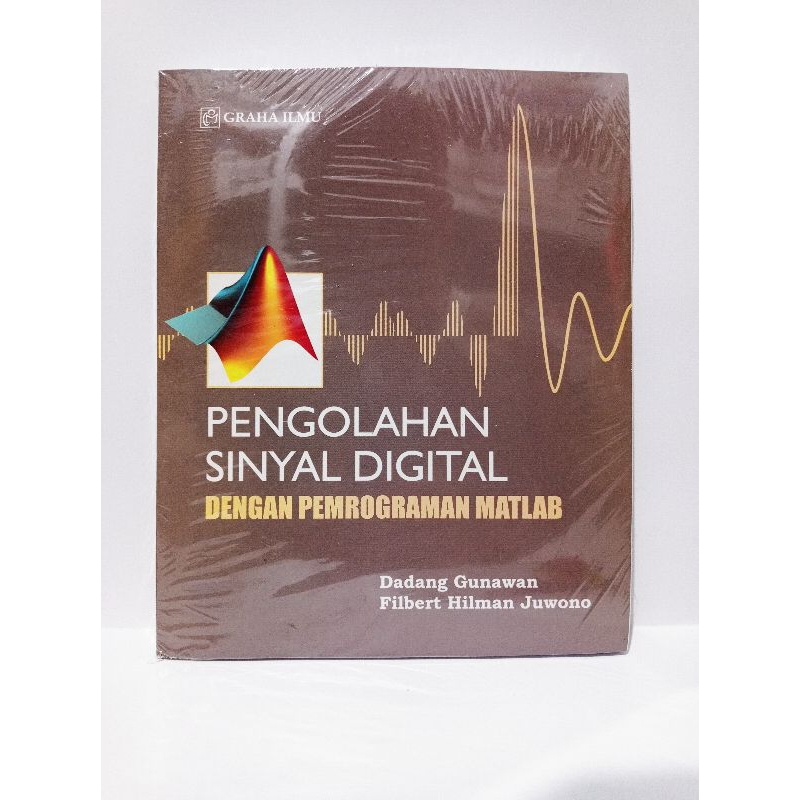 Jual Buku Pengolahan Sinyal Digital dengan Pemrograman Matlab - Graha ...