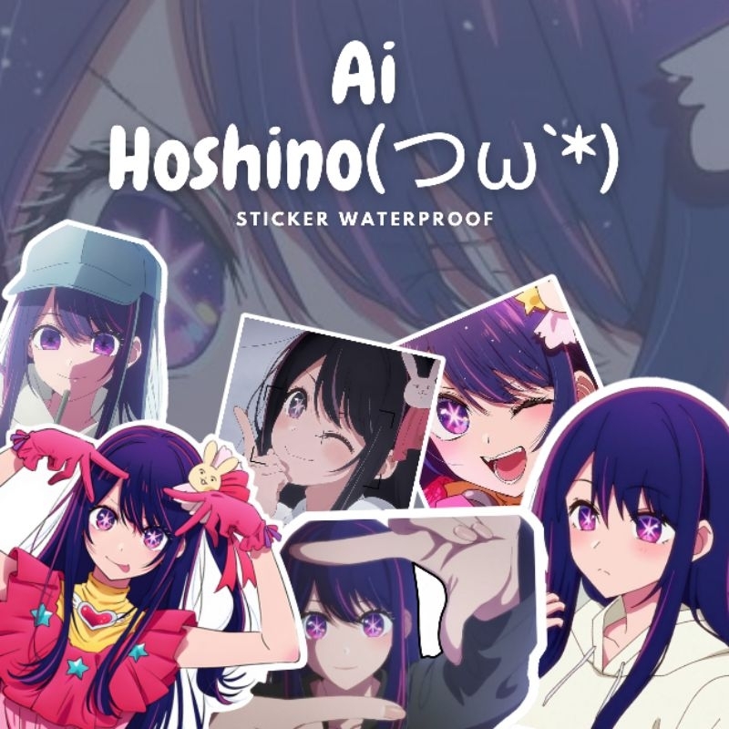 Jual STICKER ANIME AI HOSHINO OSHI NO KO (WATERPROOF) | Shopee Indonesia
