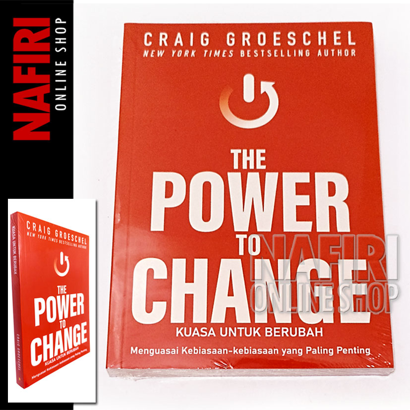 Jual BUKU KUASA UNTUK BERUBAH THE POWER TO CHANGE CRAIG GROESCHEL | Shopee Indonesia