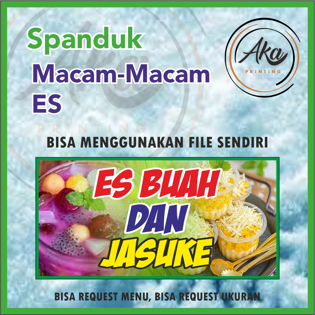 Jual AKA PRINTING/cetak spanduk es buah/banner es campur/spanduk jasuke ...