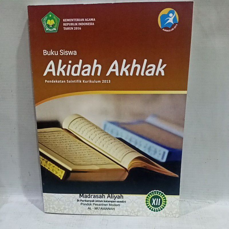 Jual buku siswa akidah akhlak pendekatan saintifik kurikulum 2013 kelas 12 madrasah aliyah ...