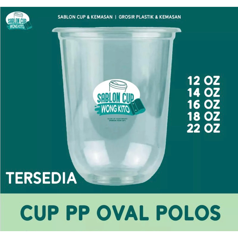 Jual CUP PP POLOS DATAR & OVAL / CUP GELAS PP PLASTIK DATAR & OVAL ...