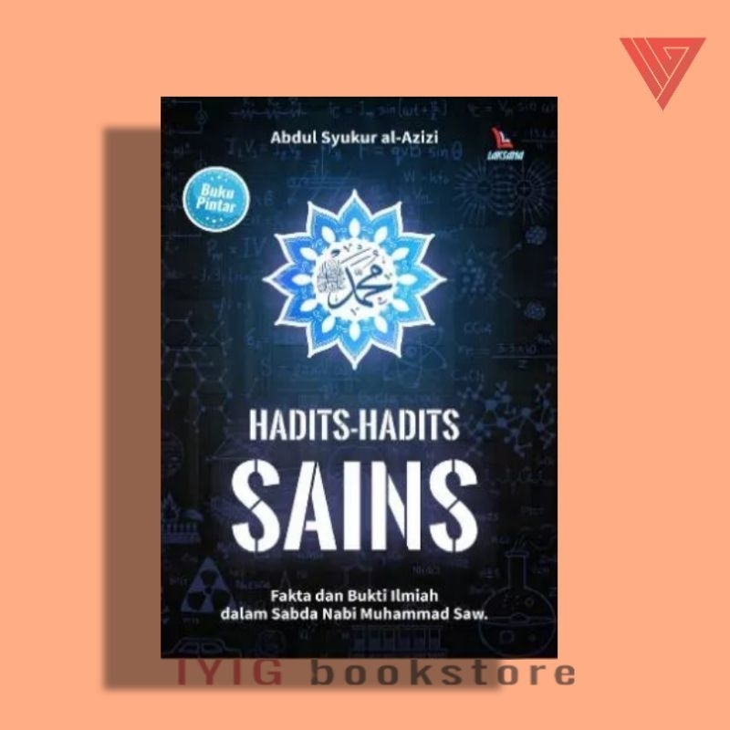 Jual Iyig - Buku Hadits Hadits Sains - Ilmu Hadits - Kumpulan Hadits ...