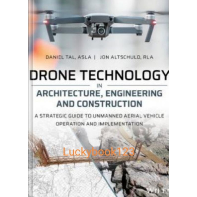 Jual Drone Technology in Architecture Engineering and Construction by Daniel Tal | Shopee Indonesia
