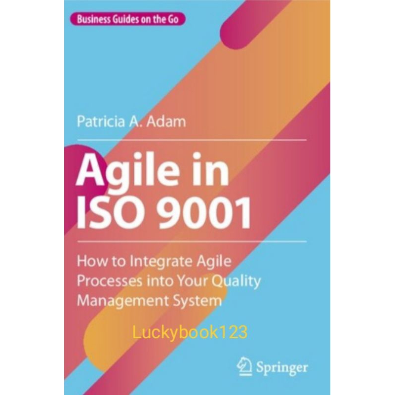 Jual Buku Agile in ISO 9001 by Patricia A. Adam | Shopee Indonesia