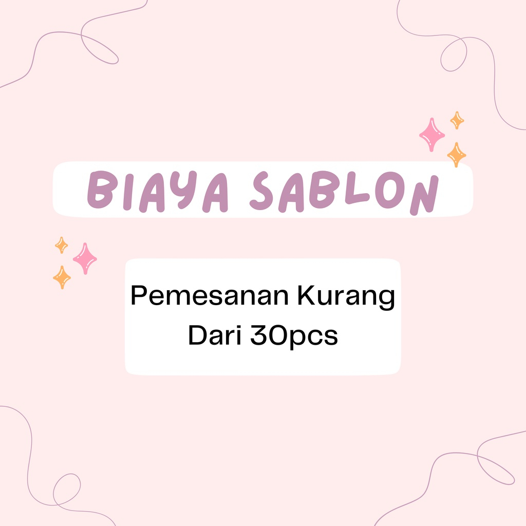 Jual Biaya Sablon Untuk Jumlah Pemesanan Kurang dari 100Pcs dan 30Pcs ...