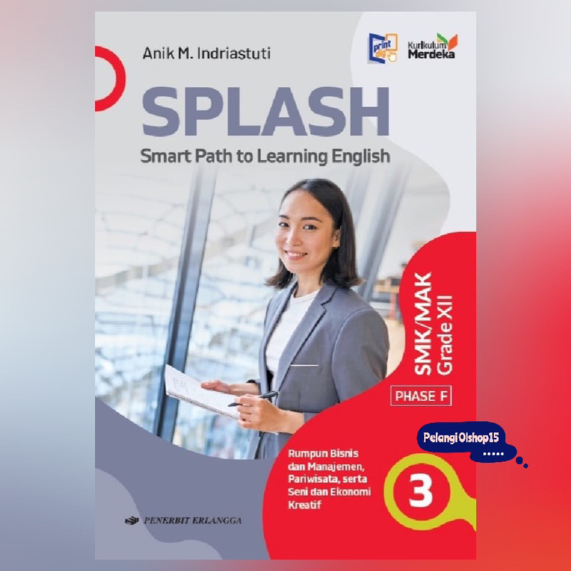 Jual BUKU SPLASH SMART PATH TO LEARNING ENGLISH SMK/MAK KELAS 12 (XII) KURIKULUM MERDEKA RUMPUN ...