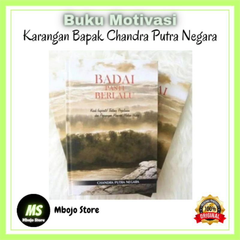 Jual BUKU BADAI PASTI BERLALU KARANGAN CHANDRA PUTRA NEGARA FOUNDER YOU ...