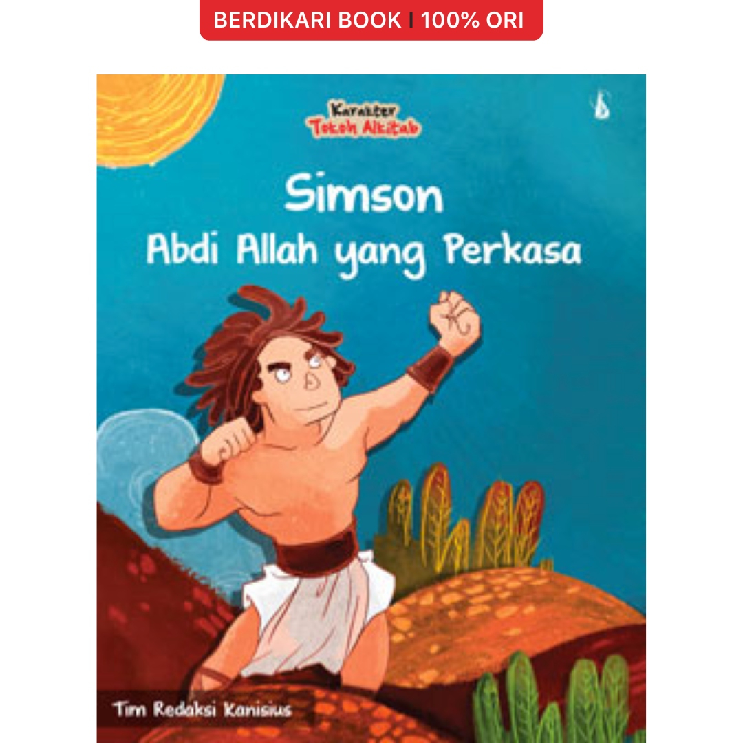 Jual Berdikari - Simson Abdi Allah yang Perkasa (Seri Karakter Tokoh ...