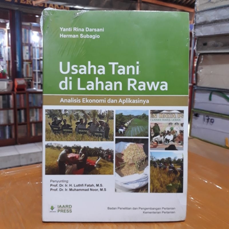 Jual Buku USAHA TANI DI LAHAN RAWA: Analisis Ekonomi dan Aplikasinya ...
