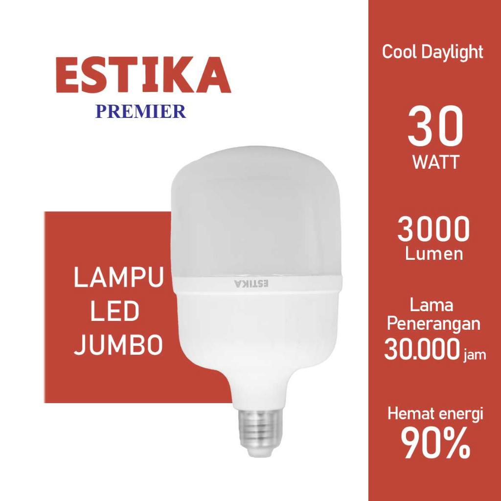 Jual ESTIKA Lampu LED Jumbo Premier 30 Watt/ Lampu Kapsul Cahaya Putih | Shopee Indonesia