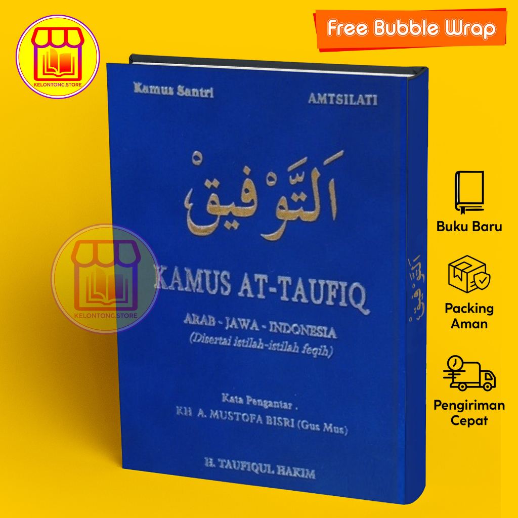 Jual (HARD COVER) Kamus At-Taufiq Attaufiq Taufik Amtsilati Attaufik ...
