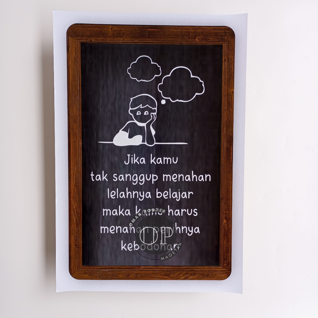Jual Poster Sekolah - Poster Jika Kamu Tidak Sanggup Menahan Lelahnya ...
