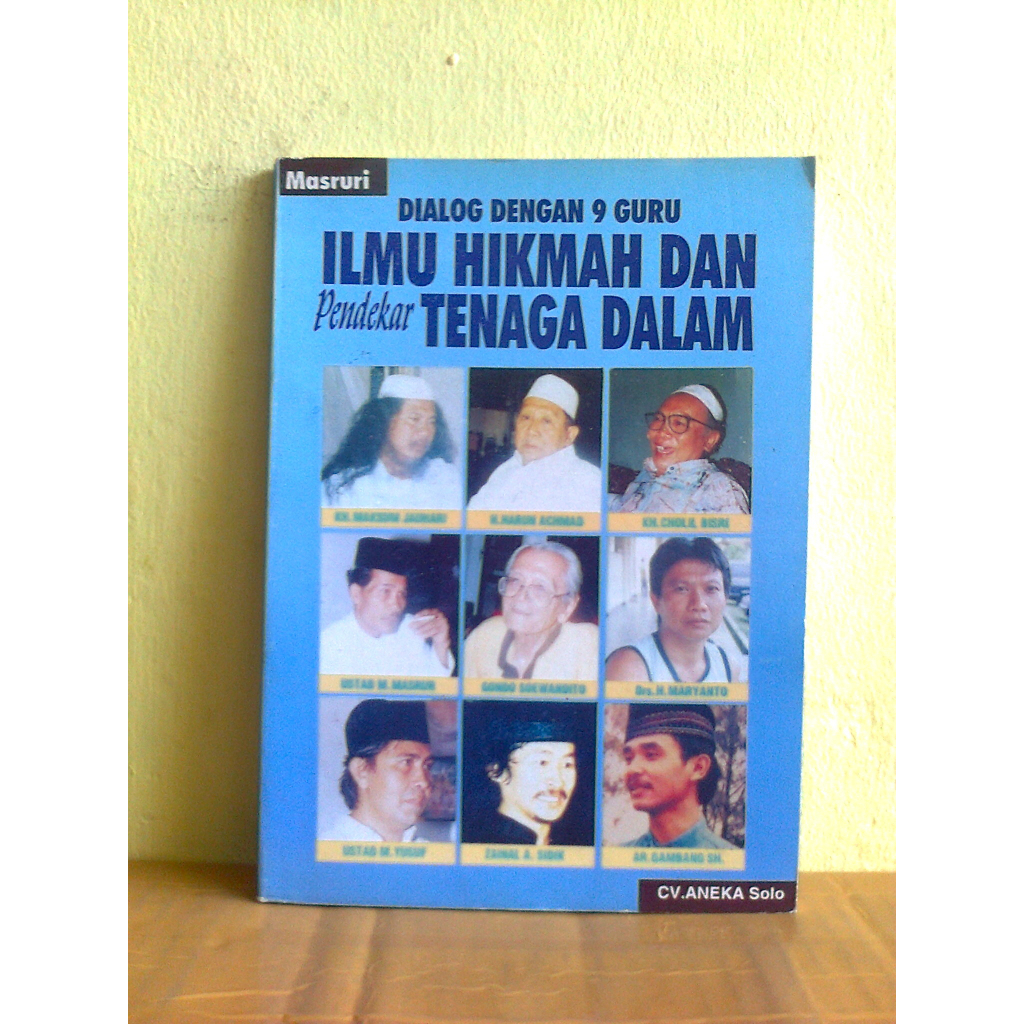Jual Buku Dialog dengan 9 guru ilmu hikmah dan pendekar tenaga dalam ...