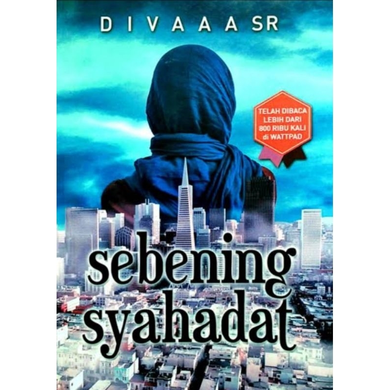 Jual BEST MEDIA - NOVEL SEBENING SYAHADAT ( NOVEL RELIGI ) | Shopee ...