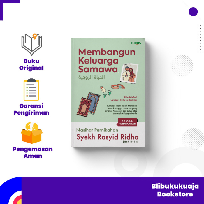 Jual Turos Pustaka - MEMBANGUN KELUARGA SAMAWA - Muhammad Rasyid Ridha ...