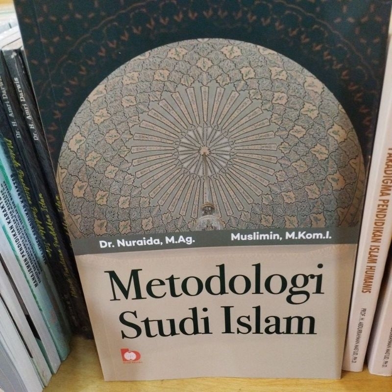 Jual JUAL BUKU METODOLOGI STUDI ISLAM NURAIDA MUSLIMIN | Shopee Indonesia