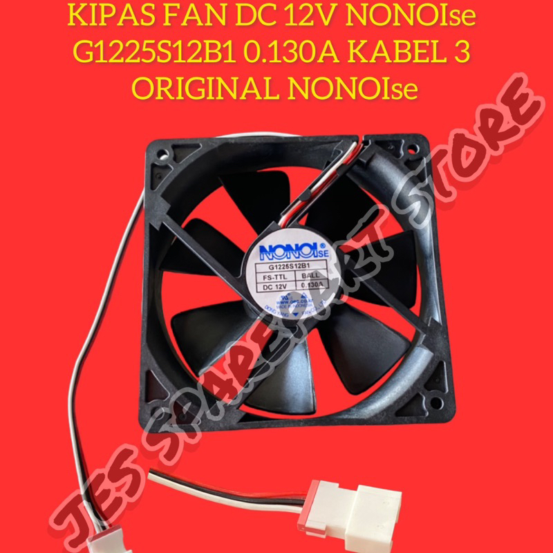 Jual KIPAS FAN DC 12V NONOIse G1225S12B1 0.130A KABEL 3 ORIGINAL NONOIse | Shopee Indonesia