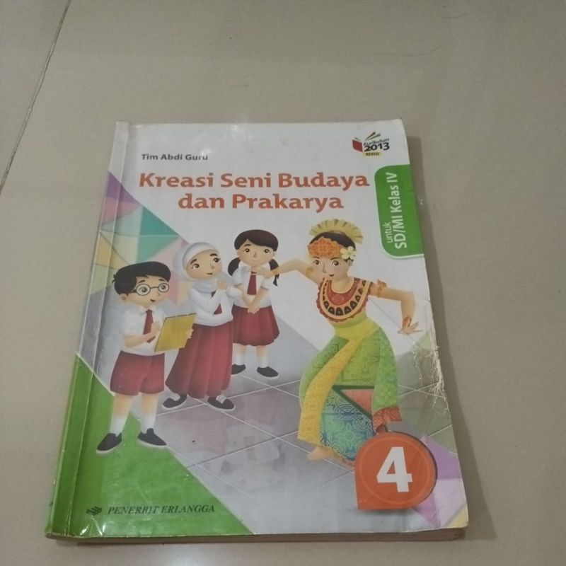 Jual Kreasi Seni Budaya dan Prakarya kls 4 SD (kurikulum 2013 revisi) | Shopee Indonesia