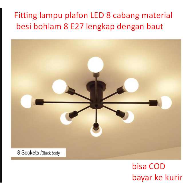 Jual Fitting lampu plafon LED 8 cabang material besi bohlam 8 E27 ...