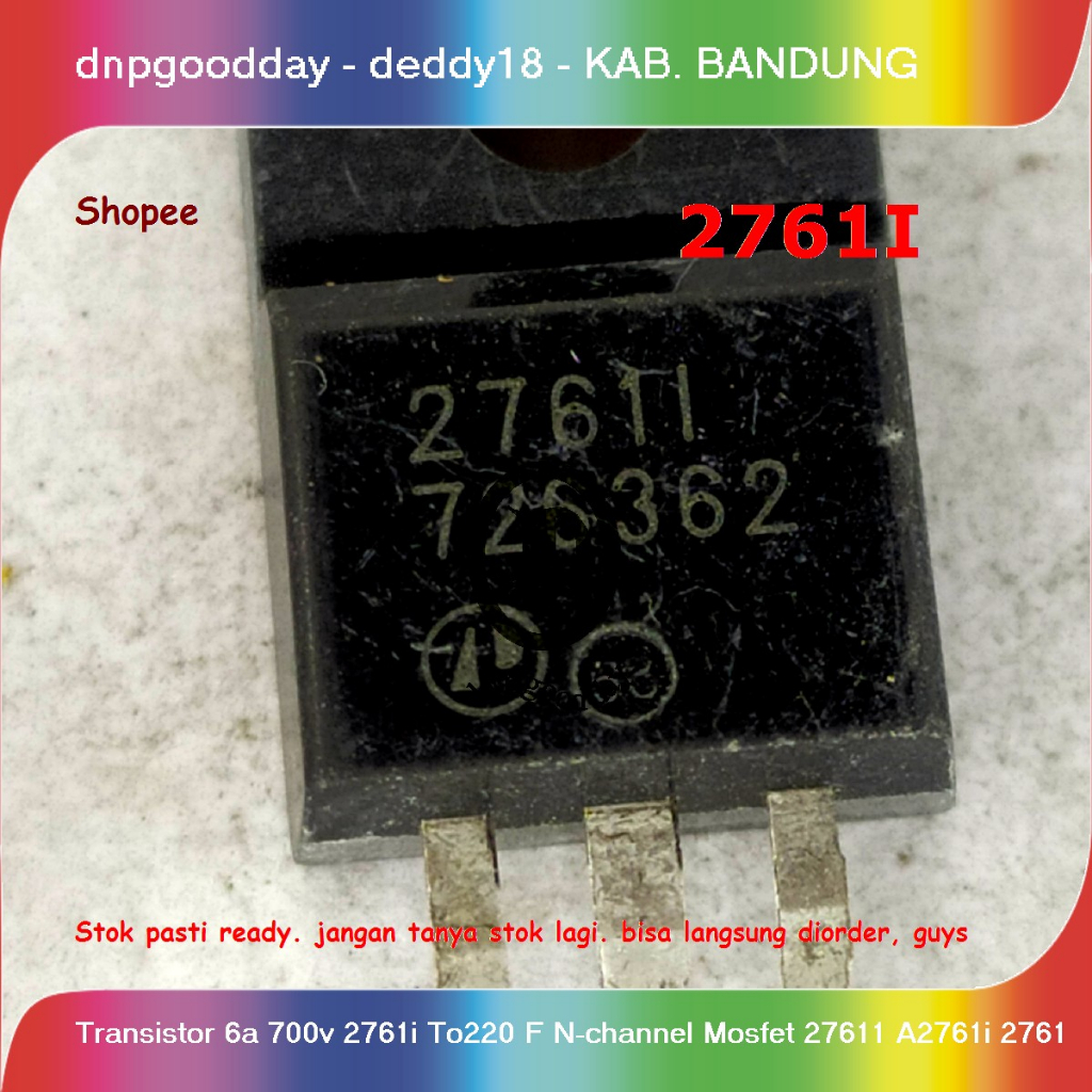 Jual Transistor 6a 700v 2761i To220 F N-channel Mosfet 27611 A2761i ...