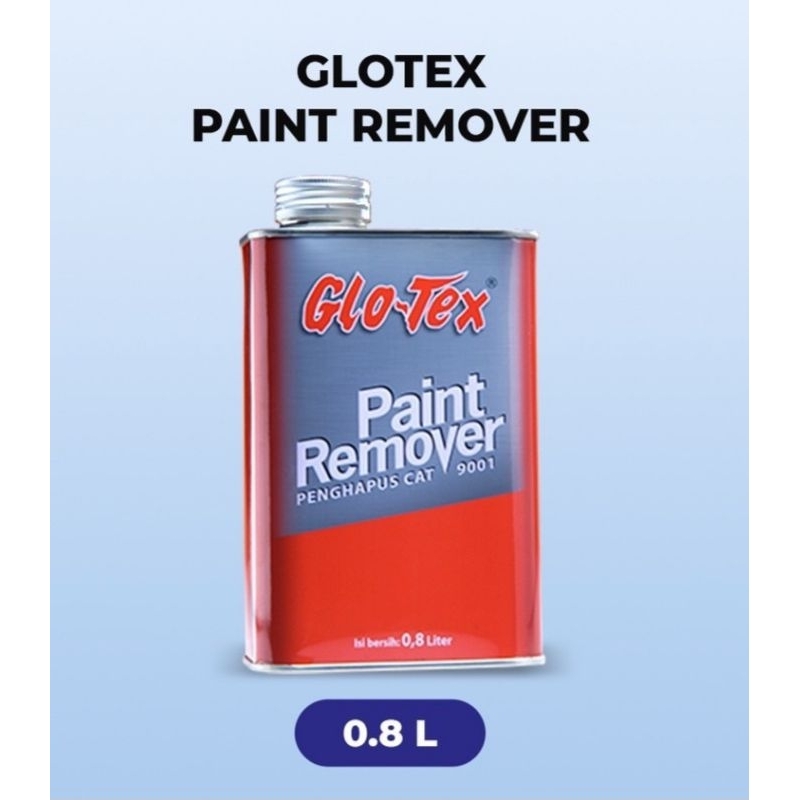 Jual GLOTEX PAINT REMOVER 0.8LTR / GLOTEX PENGHAPUS CAT / PERONTOK CAT ...