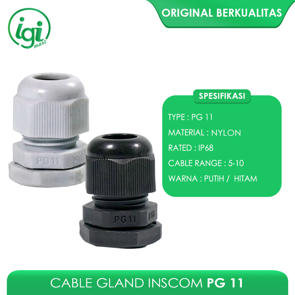 Jual KABEL GLAND PG 11 / CABLE GLAND PG 11 / GLAND KABEL INSCOM ...