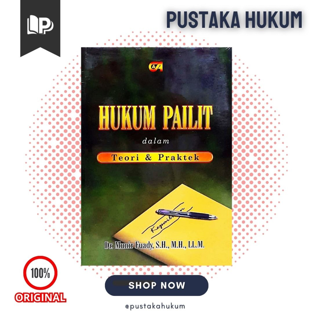 Jual Buku Hukum Pailit dalam Teori dan Praktek - Munir Fuady - Citra ...
