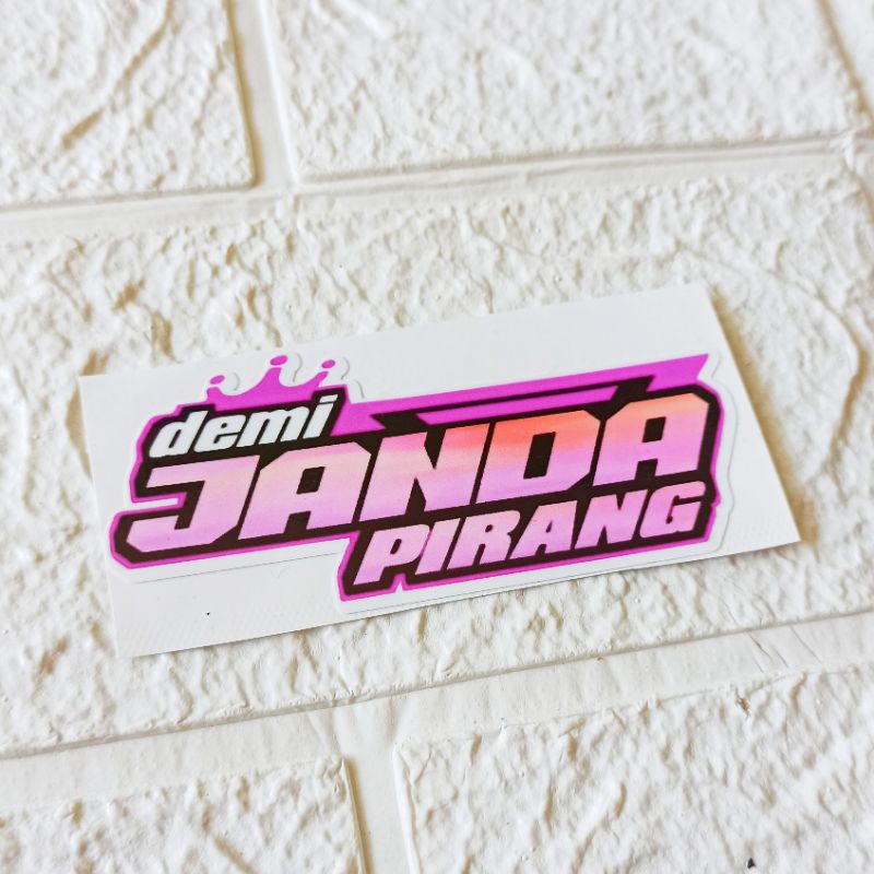 Jual STIKER VIRAL DEMI JANDA PIRANG | Shopee Indonesia