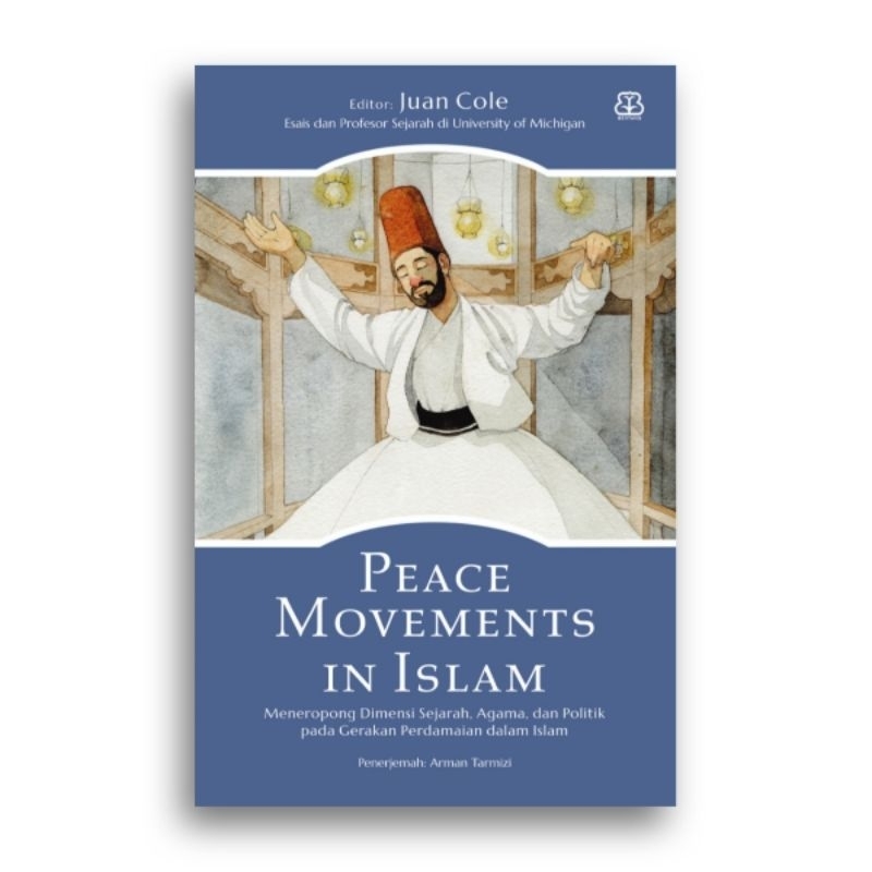 Jual Peace Movements in Islam Meneropong Dimensi Sejarah, Agama, dan ...