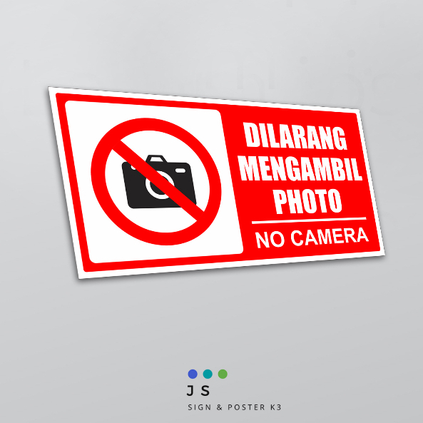 Jual STICKER K3 SAFETYSIGN - DILARANG MENGAMBIL PHOTO | Shopee Indonesia