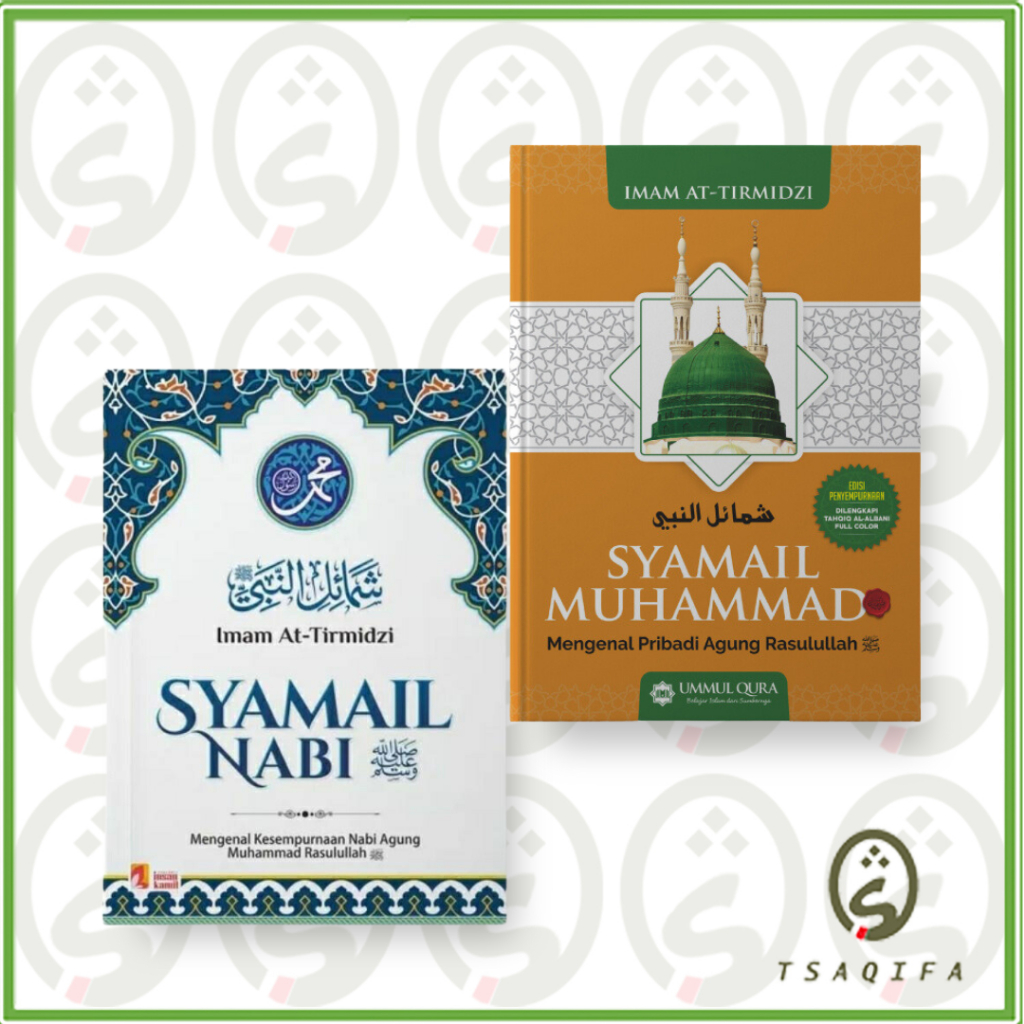 Jual Buku SYAMAAIL MUHAMMAD IMAM AT-TIRMIDZI - SYAMAIL NABI IMAM AT ...