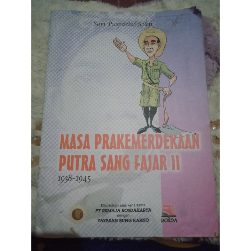 Jual Buku Seri Biografi Bung Karno Masa Pra-Kemerdekaan Putra Sang Fajar II Tahun 1938-1945 ...