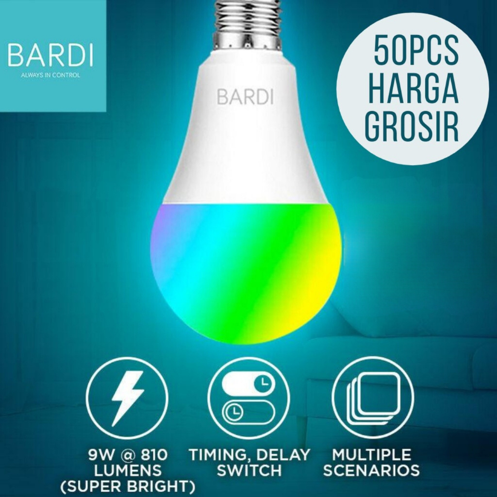 Jual BARDI Smart 9W RGBWW LED Light Bulb HARGA GROSIR per 50PCS - Lampu ...