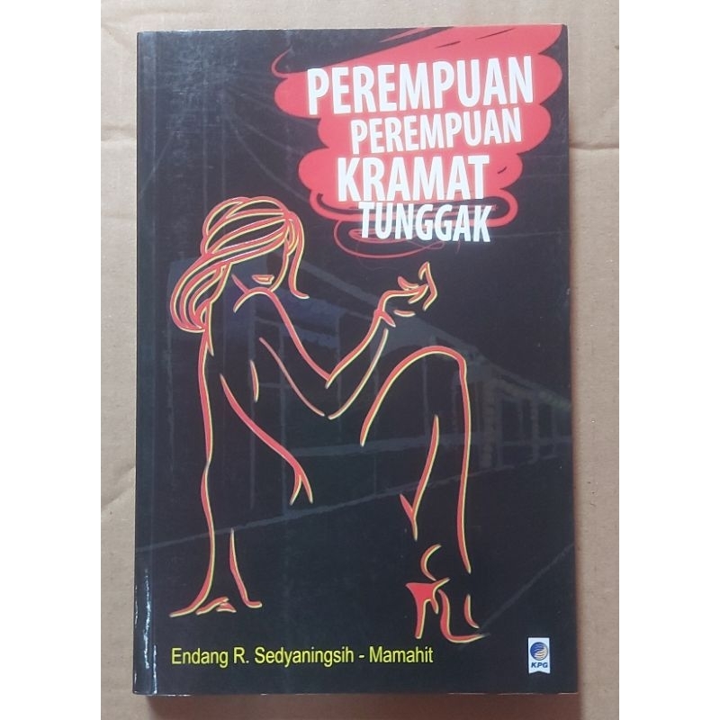 Jual Buku Perempuan Perempuan Kramat Tunggak - Endang R.Sedyaningsih-Mamahit ( original ...