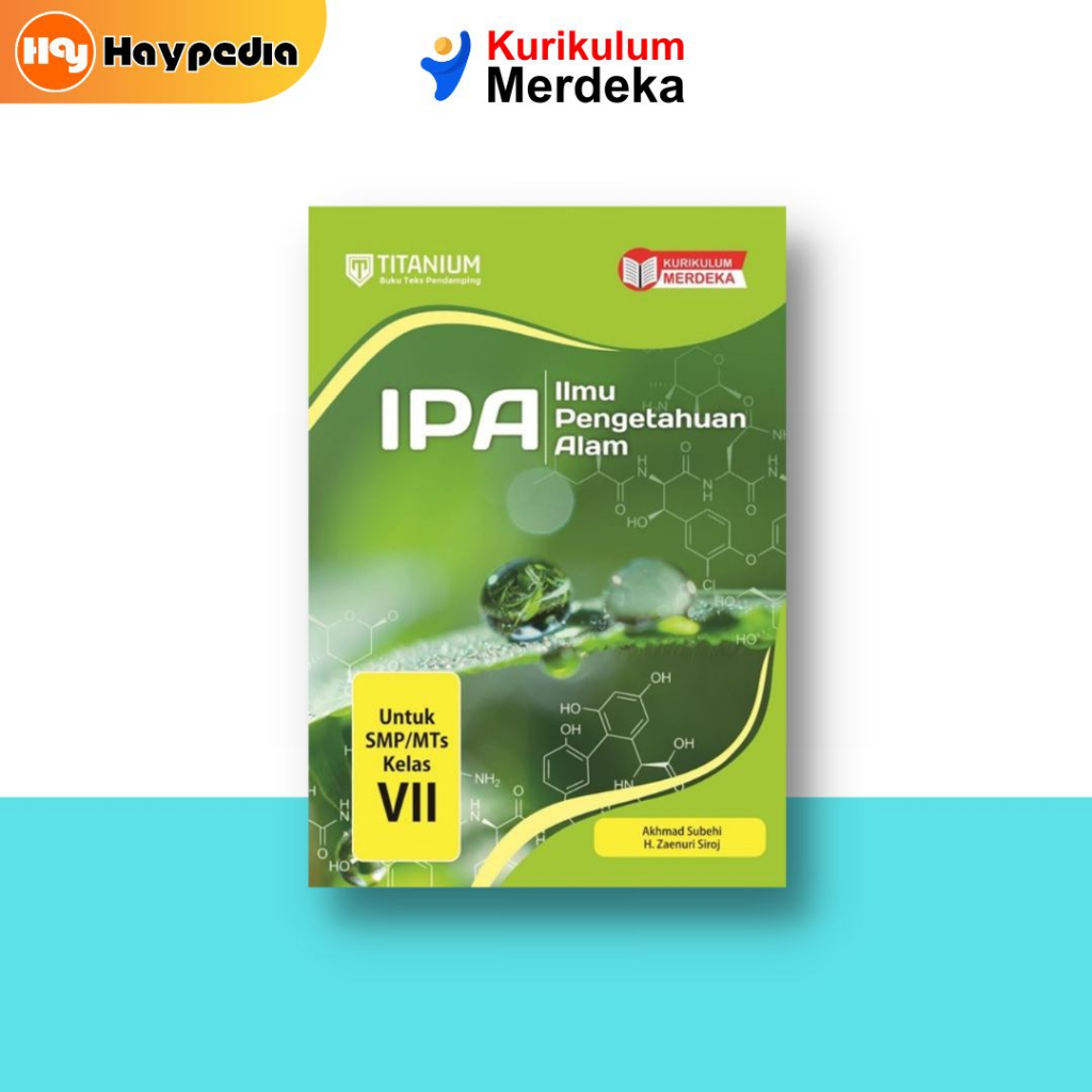 Jual Buku Kurikulum Merdeka Kelas 7 | TITANIUM: Buku Teks Pendamping Kurikulum Merdeka IPA Untuk ...