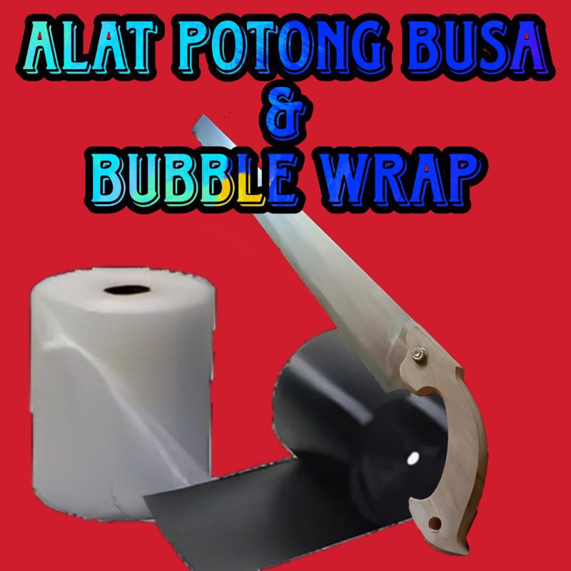 Jual PEMOTONG BUSA DAN BUBLE WRAP BILAH BAJA 40CM SIAP PAKAI | Shopee ...
