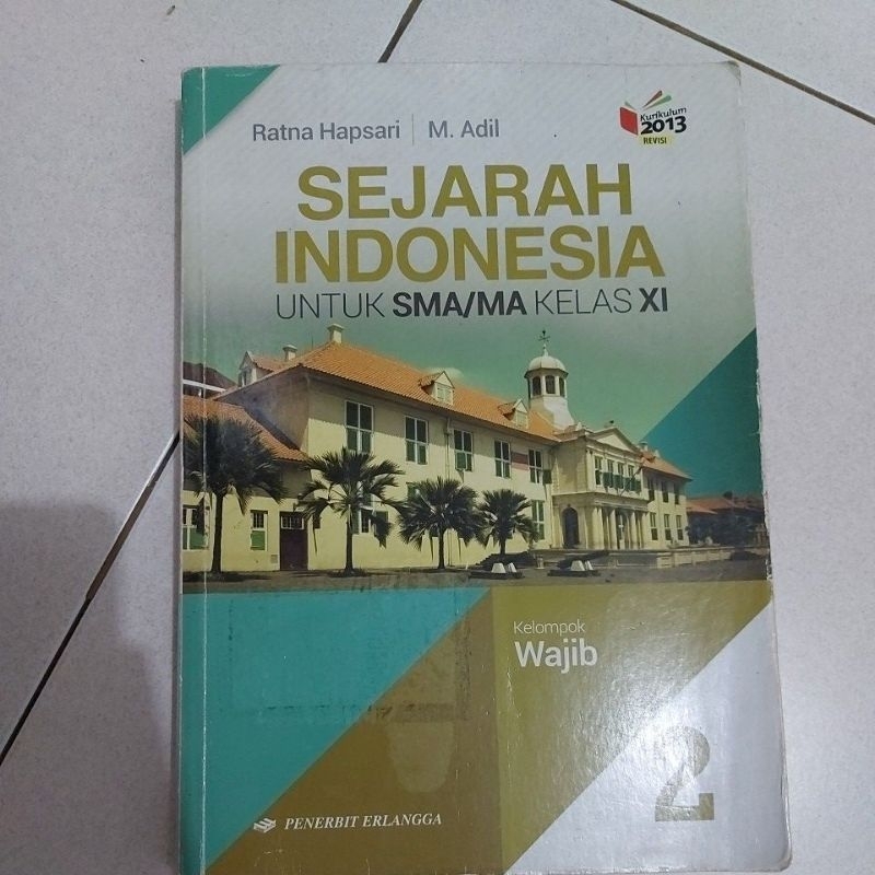 Jual buku cetak bekas sejarah indonesia kelas XI 11 SMA penerbit erlangga k13 revisi | Shopee ...
