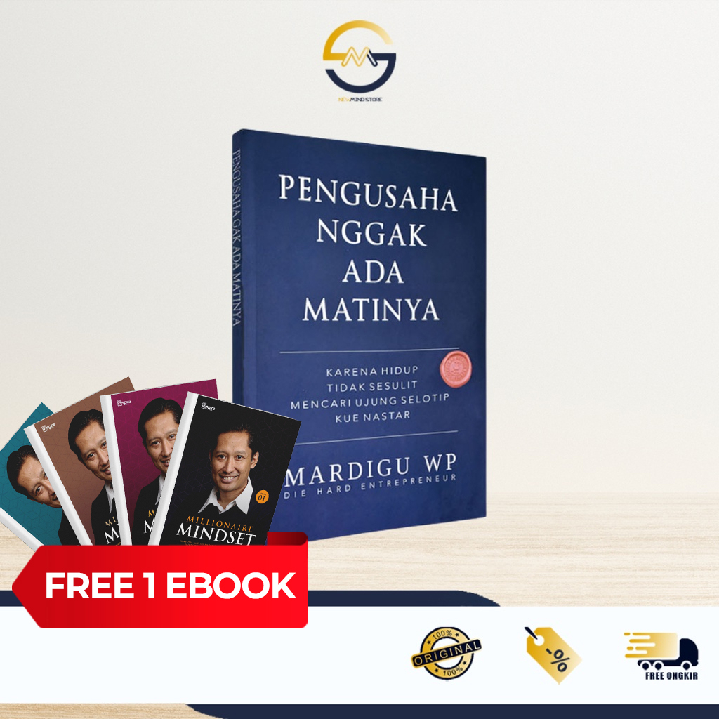 Jual [ORIGINAL] BUKU PENGUSAHA GA ADA MATINYA (FREE E-BOOK) - Bossman Mardigu | Shopee Indonesia