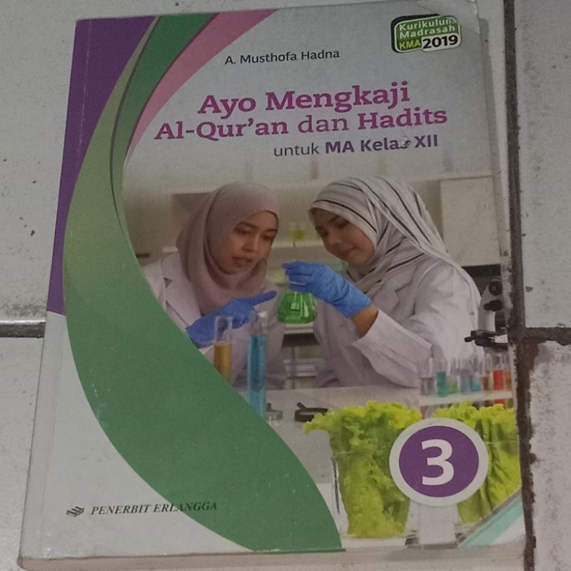 Jual BUKU Ayo Mengkaji Al-Qur'an dan Hadits Untuk MA Kelas XII | Shopee Indonesia