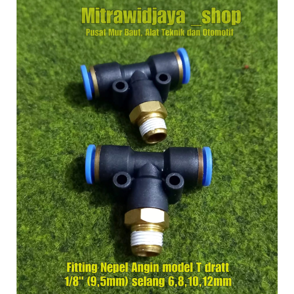 Jual Fitting pneumatic / sambungan selang angin 6mm Model T dratt 1/8 , 1/4 , 3/8 , 1/2 Selang ...