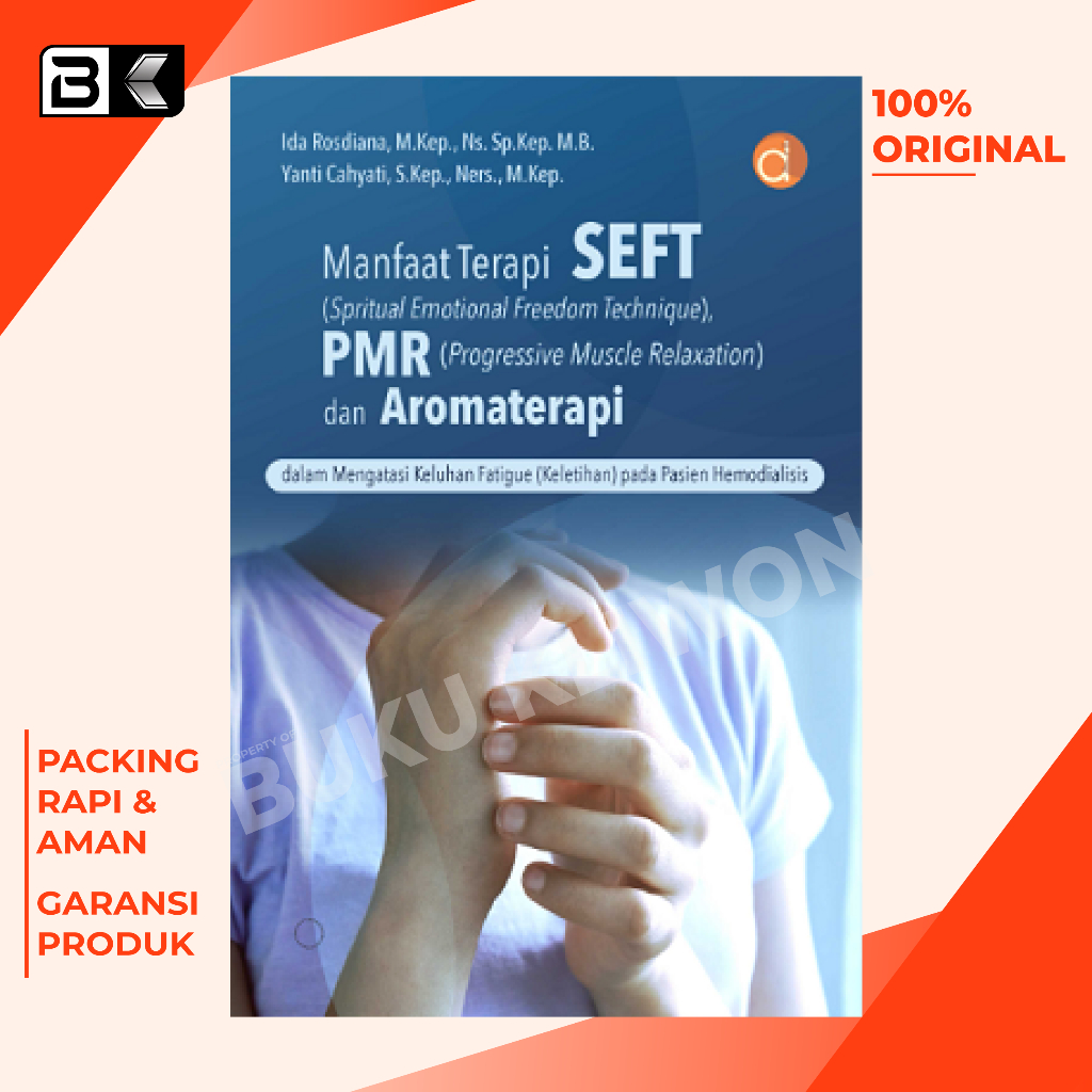 Jual Buku Manfaat Terapi SEFT (Spritual Emotional Freedom Technique ...