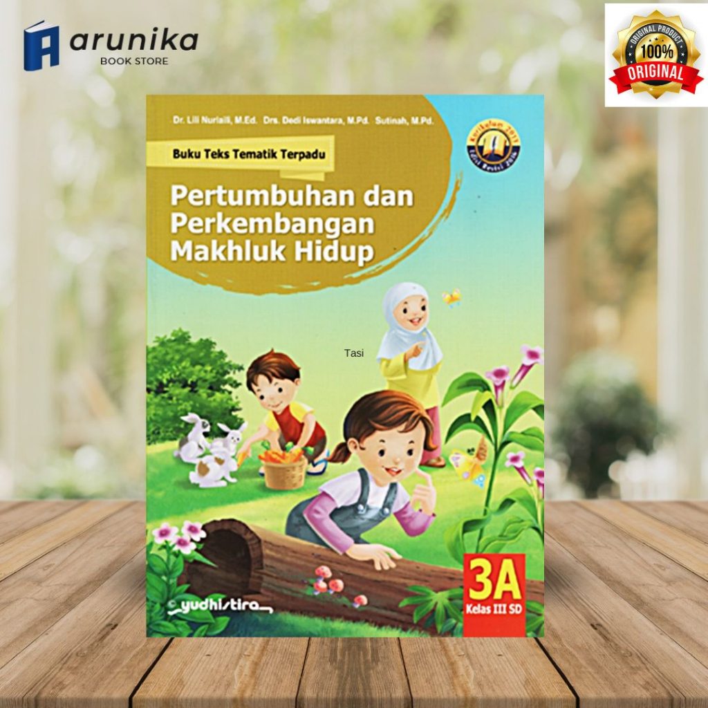 Jual Buku Teks Tematik Terpadu 3A Pertumbuhan dan Perkembangan Makhluk Hidup untuk SD/MI Kelas 3 ...